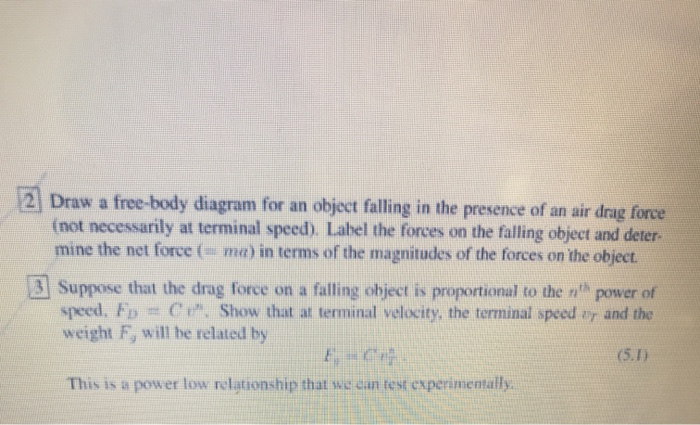 Solved 2 Draw a free-body diagram for an object falling in | Chegg.com
