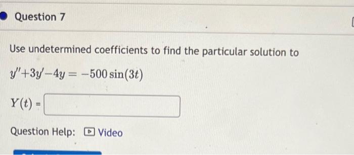 Solved Use undetermined coefficients to find the particular | Chegg.com