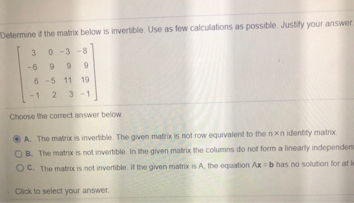 Solved Determine if the matrix below is invertible. Use as | Chegg.com