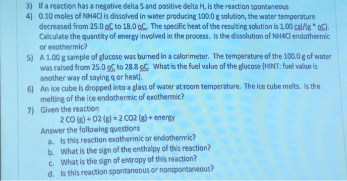 Solved If a reaction has a negative delta S and positive | Chegg.com