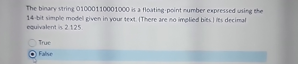 Solved The binary string 01000110001000 ﻿is a floating-point | Chegg.com