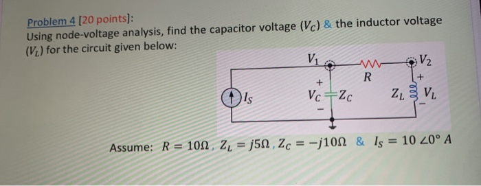 Solved Problem 4 [20 points]: Using node-voltage analysis, | Chegg.com