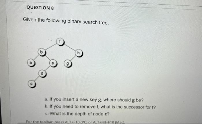 Solved QUESTION 8 Given the following binary search tree, a. | Chegg.com