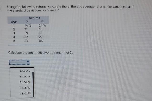 Solved Using The Following Returns Calculate The Arithmetic