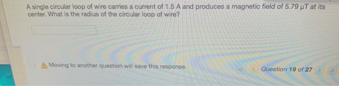 Solved A single circular loop of wire carries a current of | Chegg.com