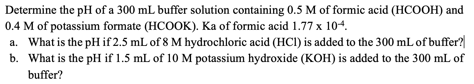 5. ﻿Determine the pH of a 300 ﻿mL buffer solution | Chegg.com
