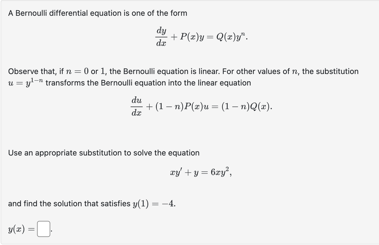Solved A Bernoulli differential equation is one of the | Chegg.com