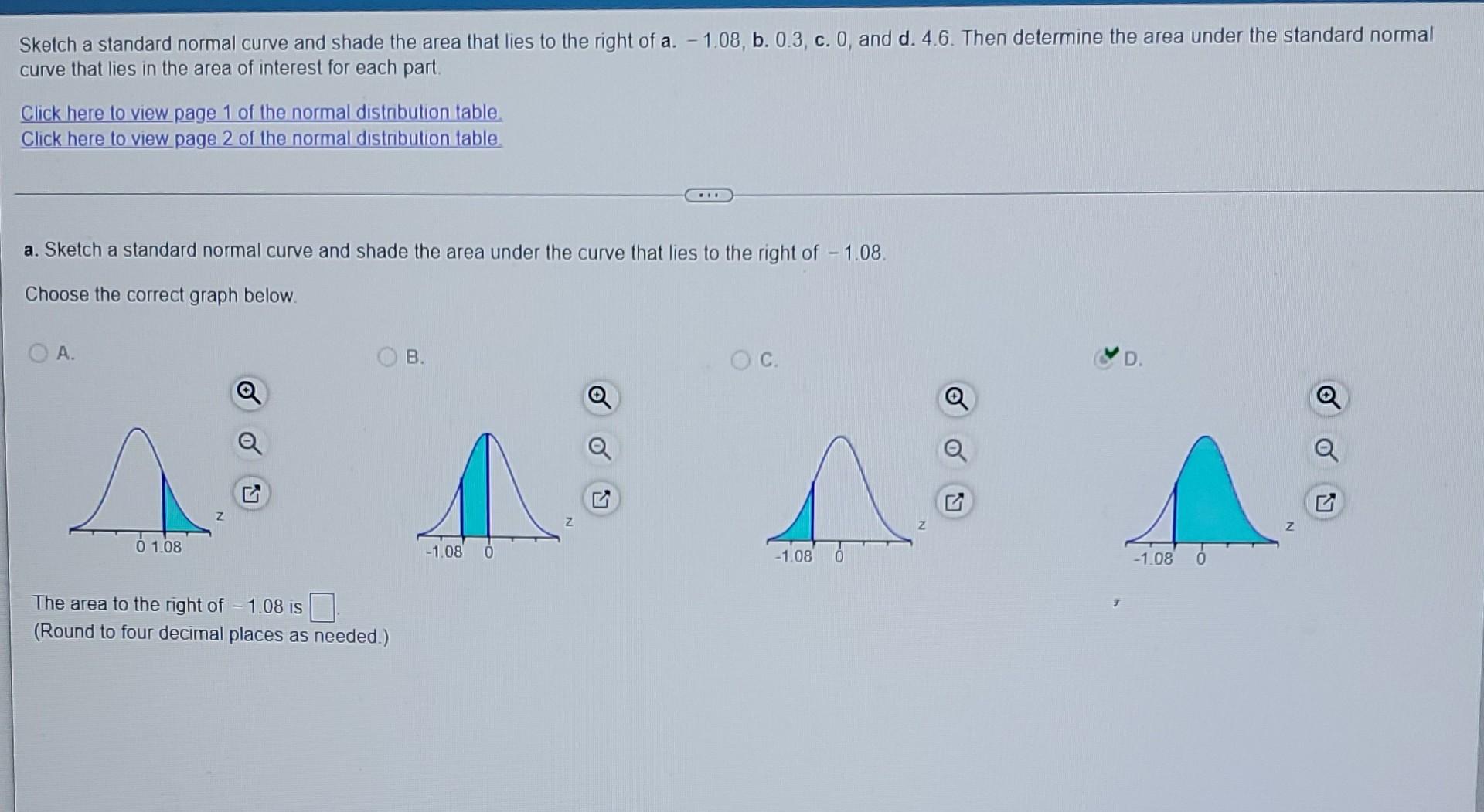 Solved Sketch a standard normal curve and shade the area | Chegg.com