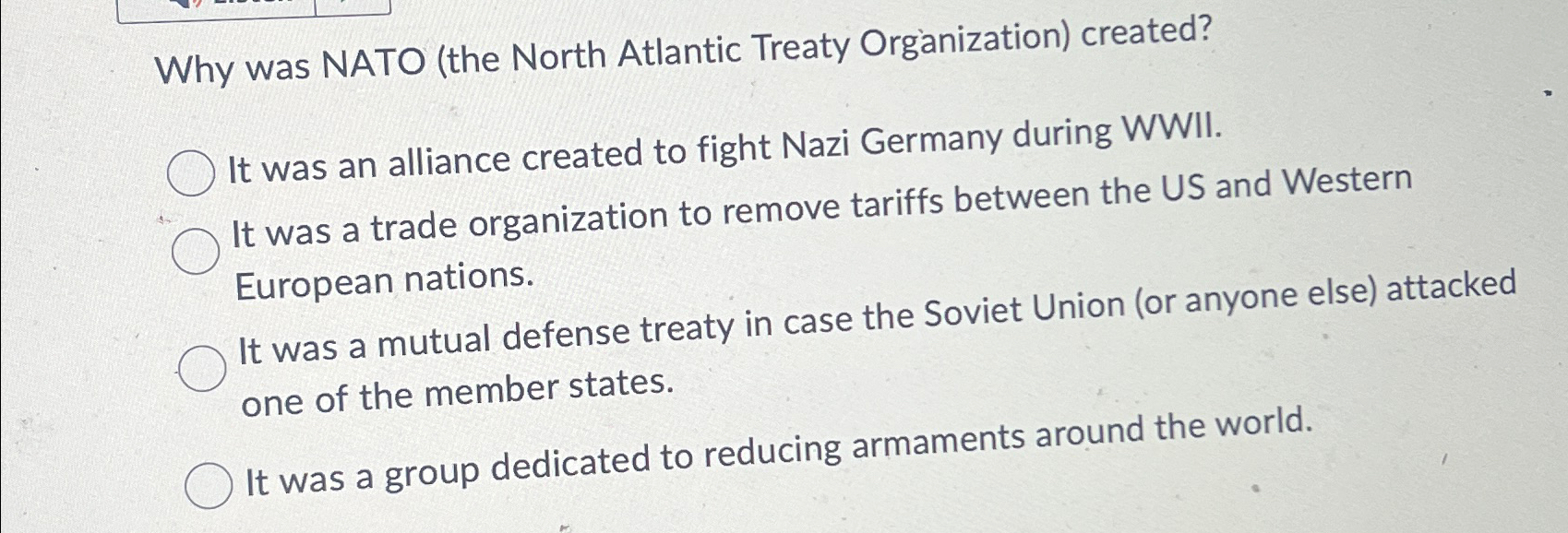 Solved Why was NATO (the North Atlantic Treaty Organization) | Chegg.com