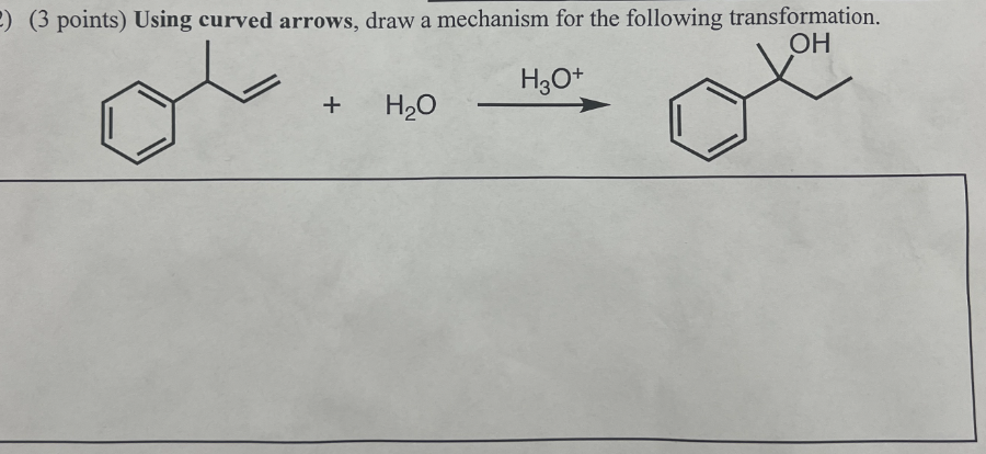 Solved (3 ﻿points) ﻿Using curved arrows, draw a mechanism | Chegg.com