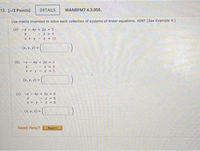 Solved Use matrix inversion to solve each collection of | Chegg.com