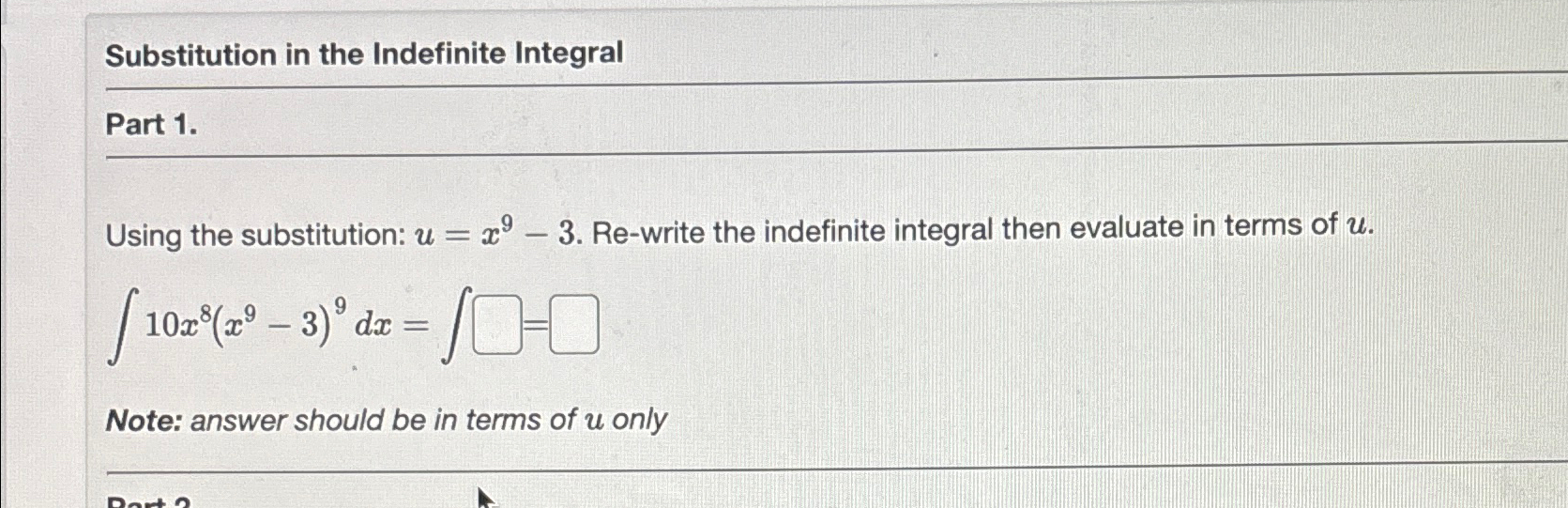 Solved Substitution in the Indefinite IntegralPart 1.Using | Chegg.com