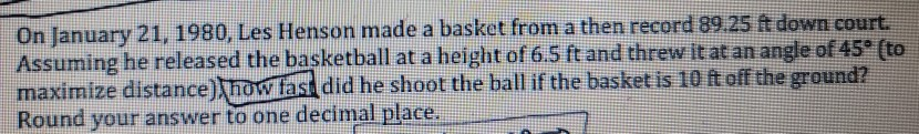 Solved On January 21, 1980, Les Henson made a basket from a | Chegg.com