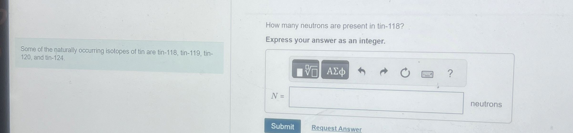 Solved How many neutrons are present in tin-118?Some of the | Chegg.com