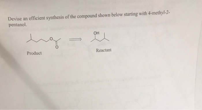 Solved Devise an efficient synthesis of the compound shown | Chegg.com