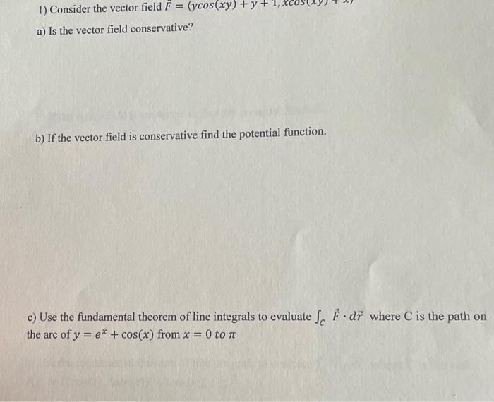 Solved 1) Consider the vector field | Chegg.com