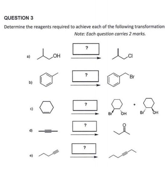 Solved Determine the reagents required to achieve each of | Chegg.com
