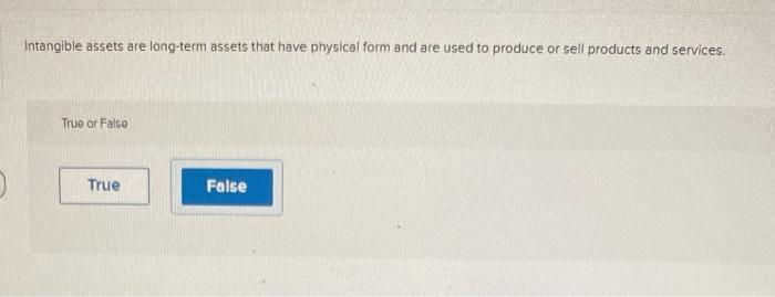 Solved Intangible assets are long-term assets that have | Chegg.com