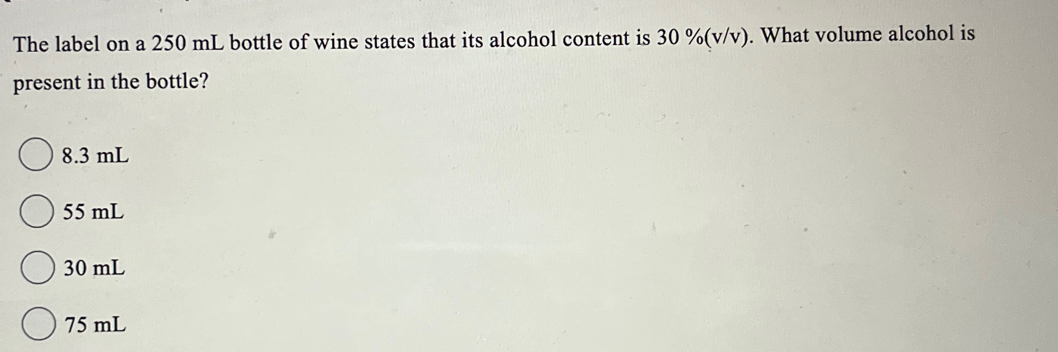 Solved The label on a 250mL ﻿bottle of wine states that its | Chegg.com