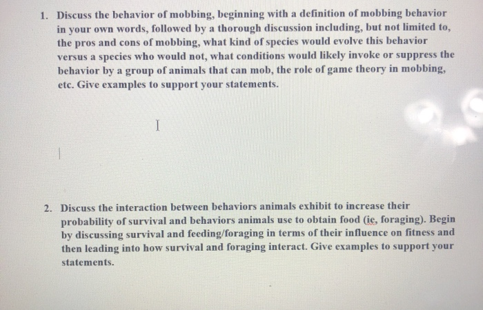 Solved 1. Discuss the behavior of mobbing, beginning with a | Chegg.com