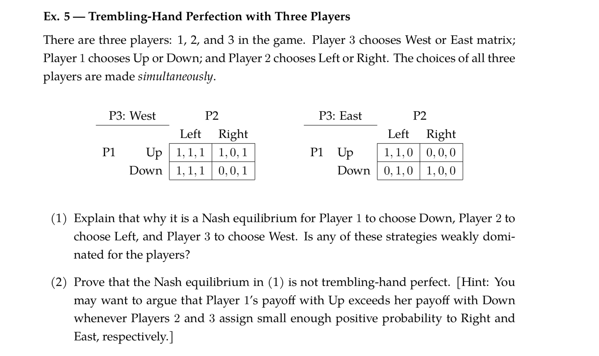 Solved Ex. 5- ﻿Trembling-Hand Perfection with Three | Chegg.com