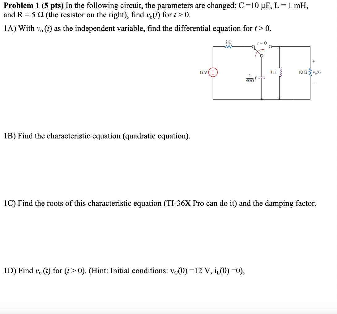 Solved Problem 1 (5 ﻿pts) ﻿In the following circuit, the | Chegg.com