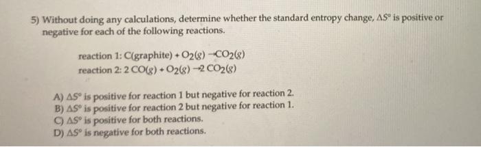 Solved 5) Without doing any calculations, determine whether | Chegg.com