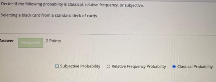 Solved Decide if the following probability is classical, | Chegg.com