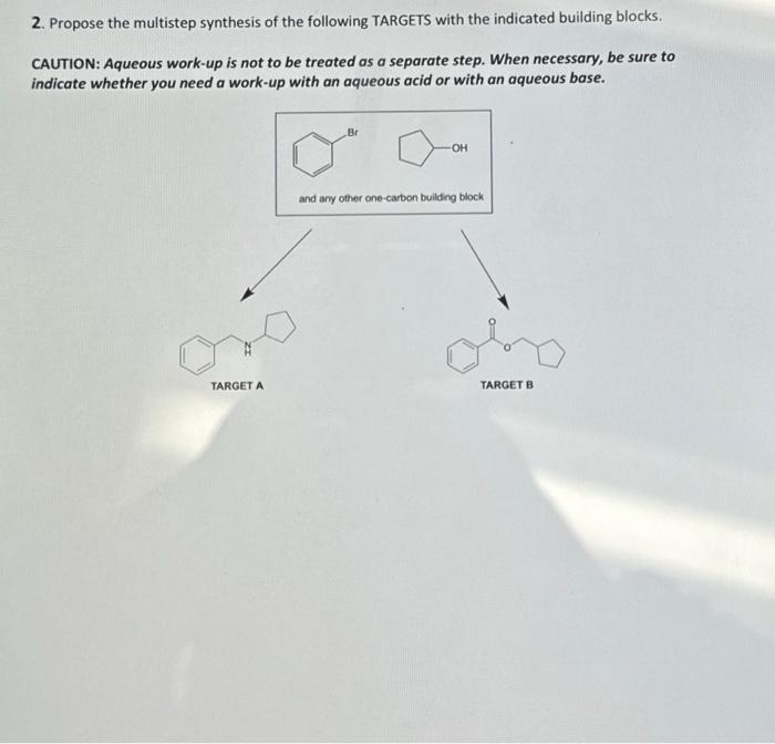 Solved 2. Propose the multistep synthesis of the following | Chegg.com