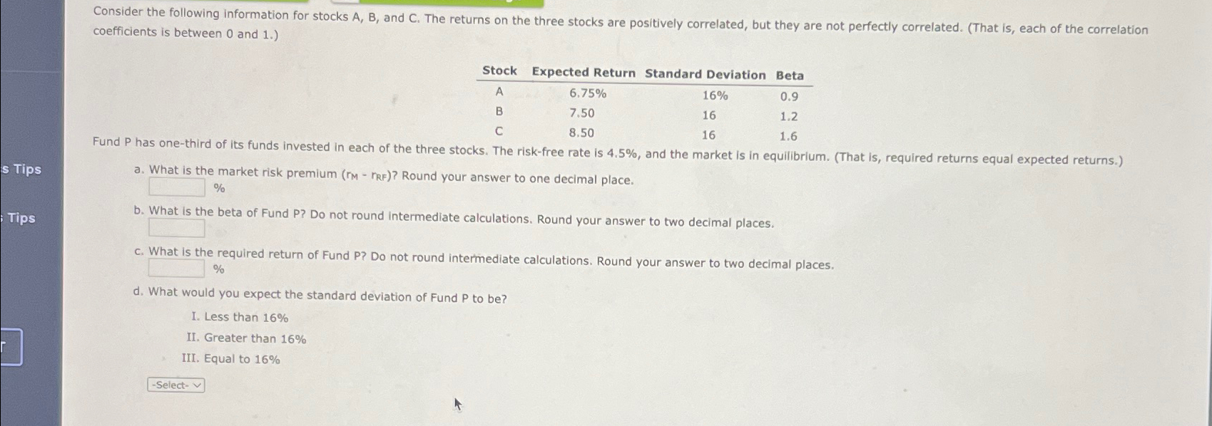 Solved Consider the following information for stocks A, ﻿B, | Chegg.com