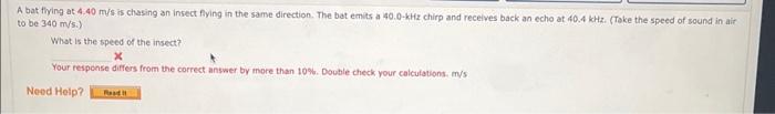 Solved A bat flyiny at 4.40 m/s is chasing an insect fying | Chegg.com