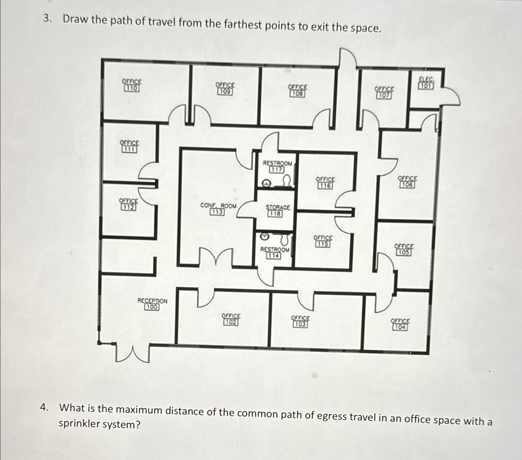 Solved Draw the path of travel from the farthest points to | Chegg.com