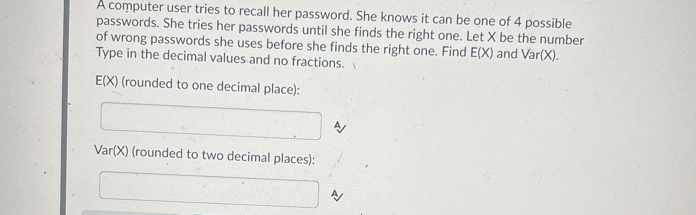 Solved A computer user tries to recall her password. She | Chegg.com
