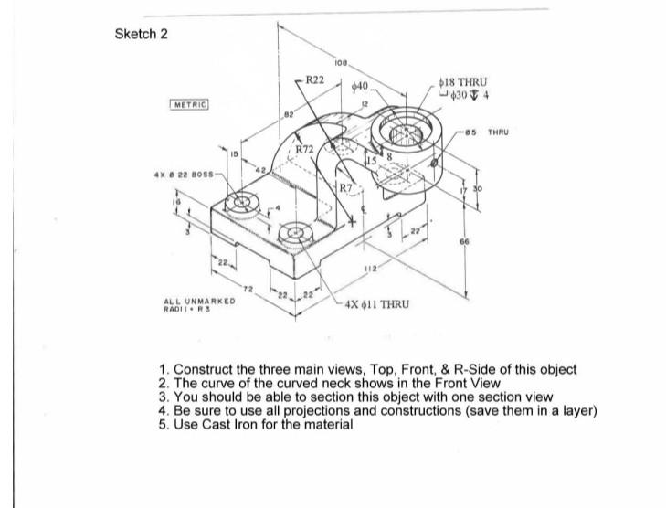 Solved 1. Construct the three main views, Top, Front, \& | Chegg.com