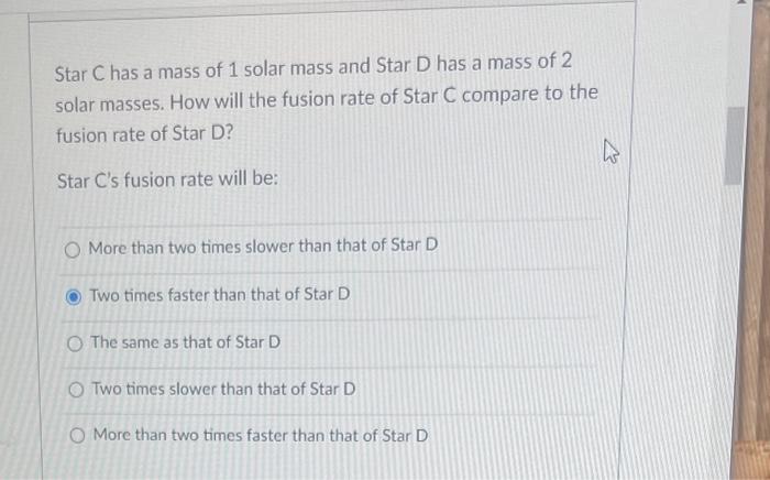Solved Star C has a mass of 1 solar mass and Star D has a | Chegg.com