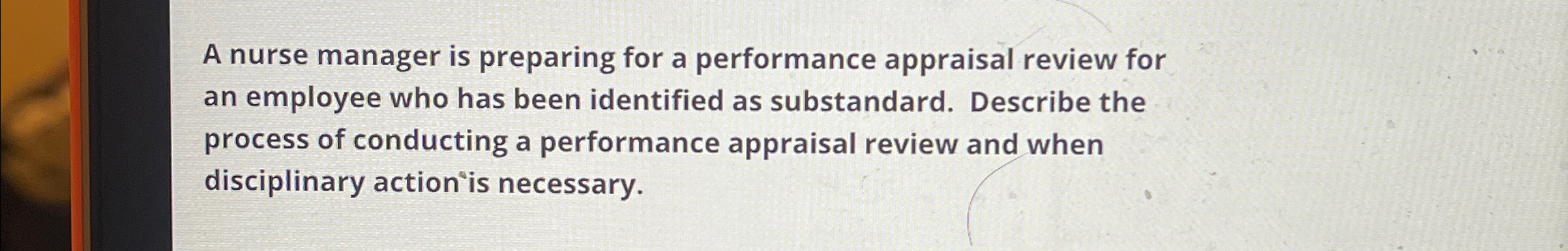 Solved A nurse manager is preparing for a performance | Chegg.com
