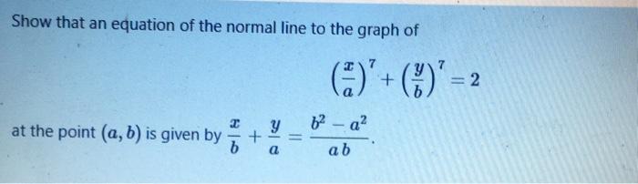 Solved Show that an equation of the normal line to the graph | Chegg.com