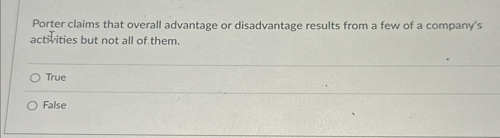 Solved Porter claims that overall advantage or disadvantage | Chegg.com