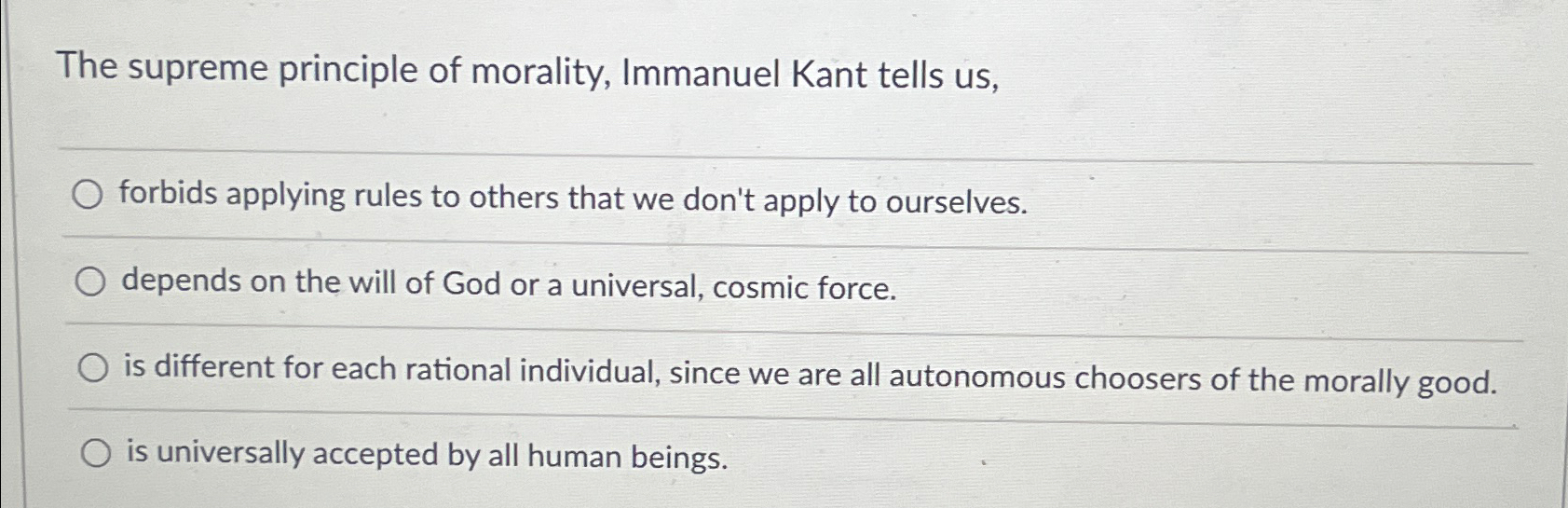 Solved The supreme principle of morality, Immanuel Kant | Chegg.com