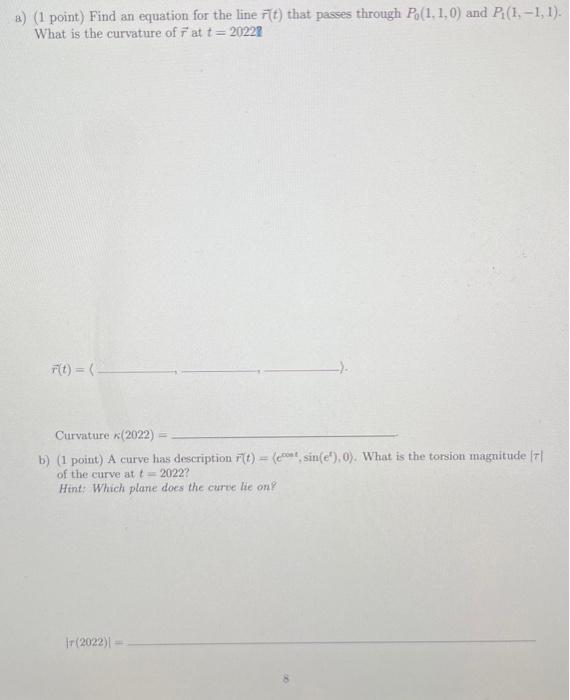 Solved a) (1 point) Find an equation for the line r(t) that | Chegg.com
