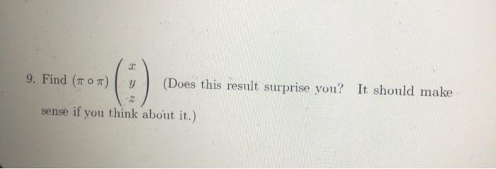 Solved Suppose that 7: R3 R3 by perpendicular projection | Chegg.com