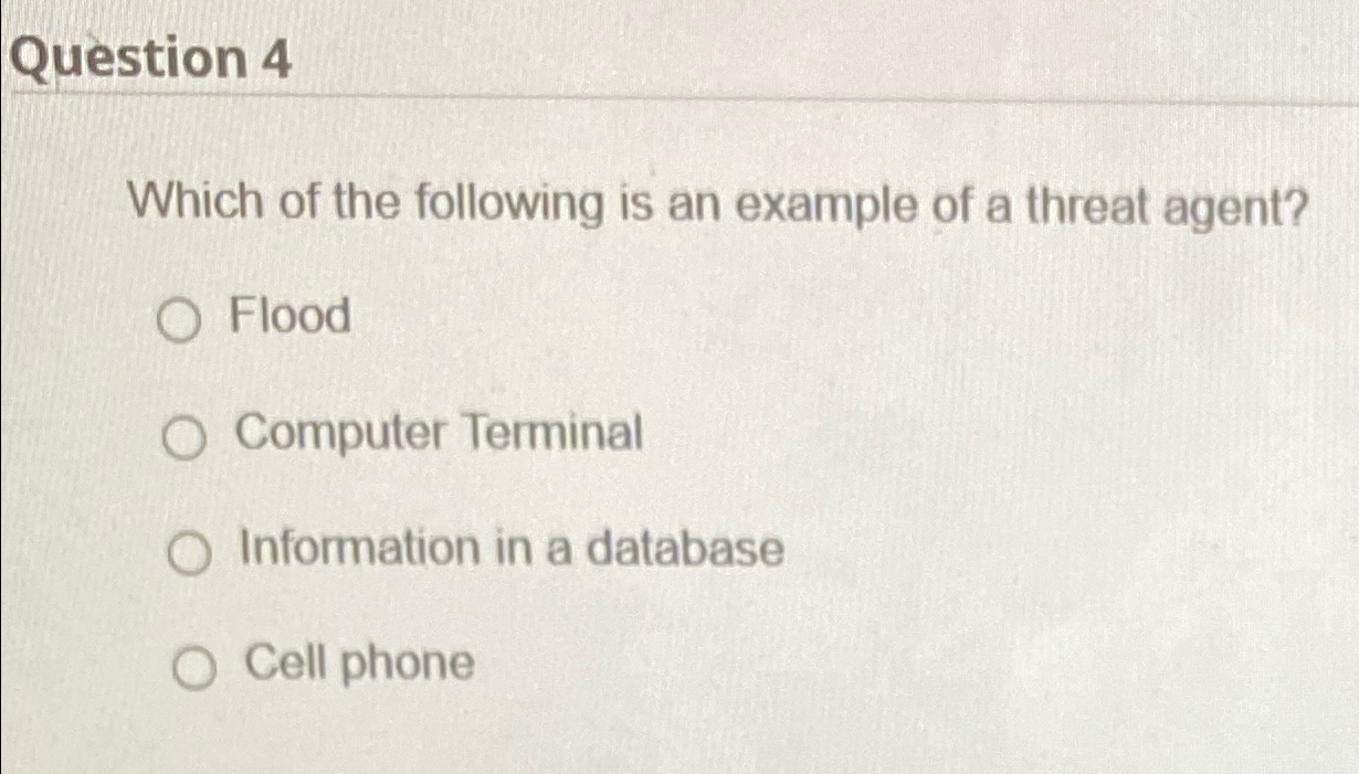 Solved Question 4Which of the following is an example of a | Chegg.com