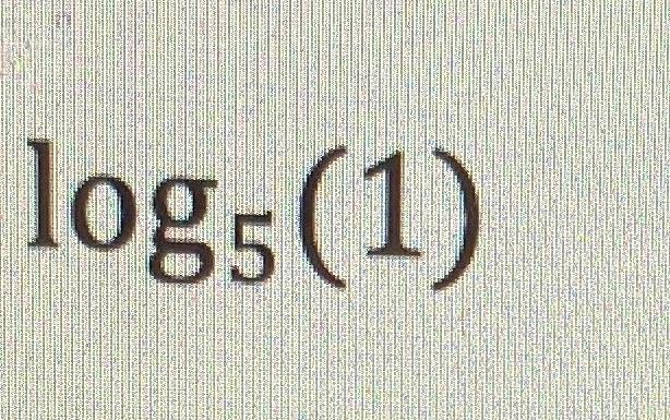 Solved log (1) 5 | Chegg.com