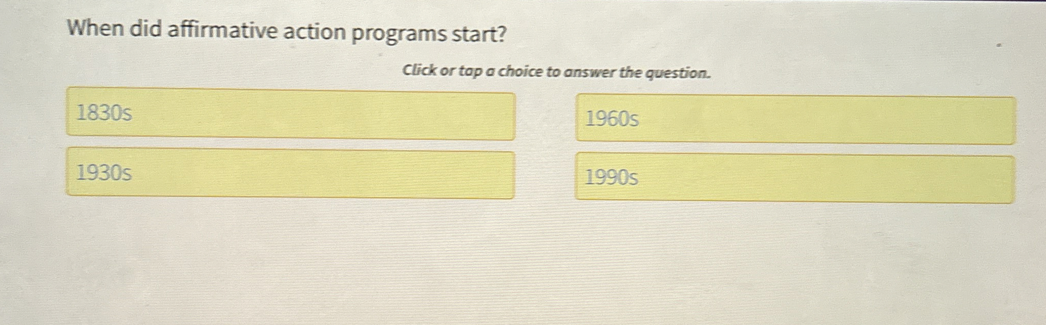Solved When did affirmative action programs start?Click or | Chegg.com