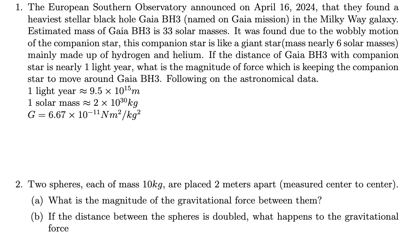 Solved The European Southern Observatory announced on ﻿April | Chegg.com