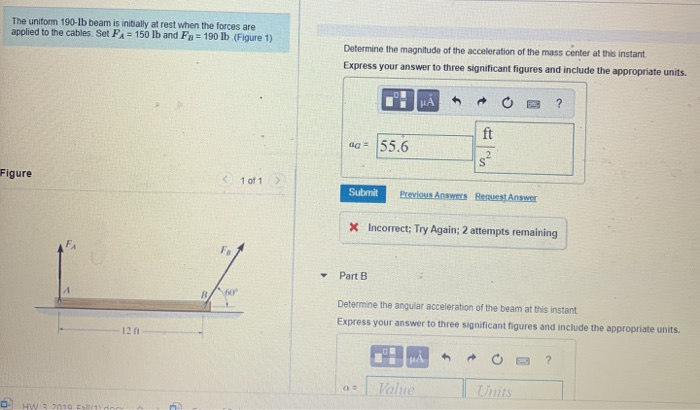 Solved The uniform 190-Ib beam is initially at rest when the | Chegg.com