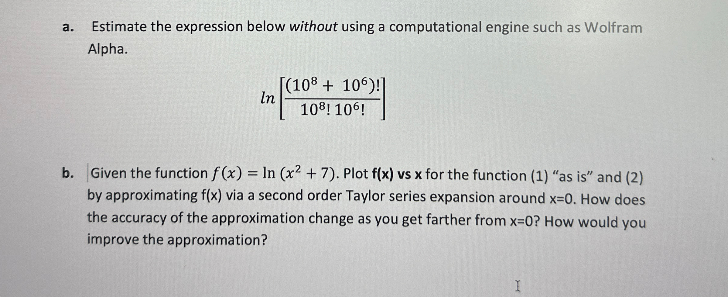 Solved a. ﻿Estimate the expression below without using a | Chegg.com