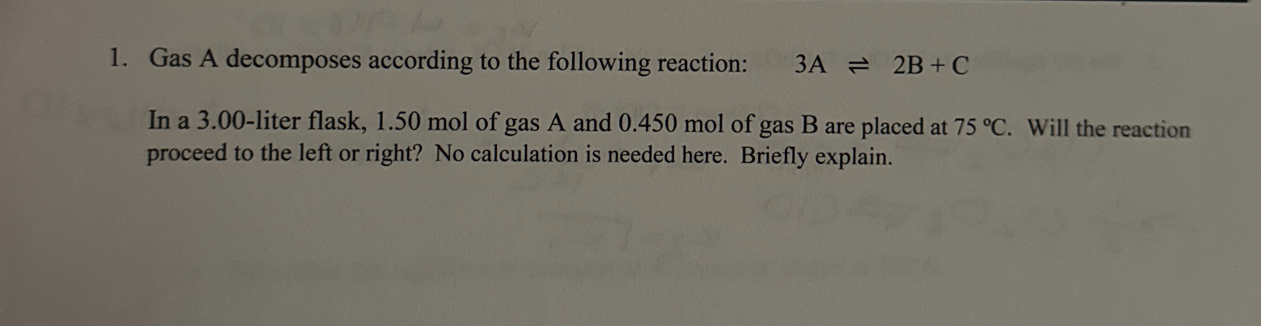 High Quality SOLUTION Gas A decomposes according to the following | Chegg.com