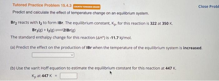 Solved Tutored Practice Problem 15.4.3 Close Prob Predict | Chegg.com