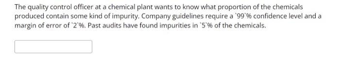 Solved The quality control officer at a chemical plant wants | Chegg.com